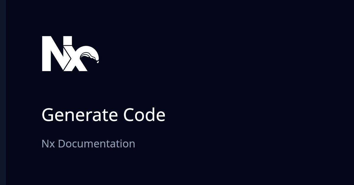 Generate Code | Nx