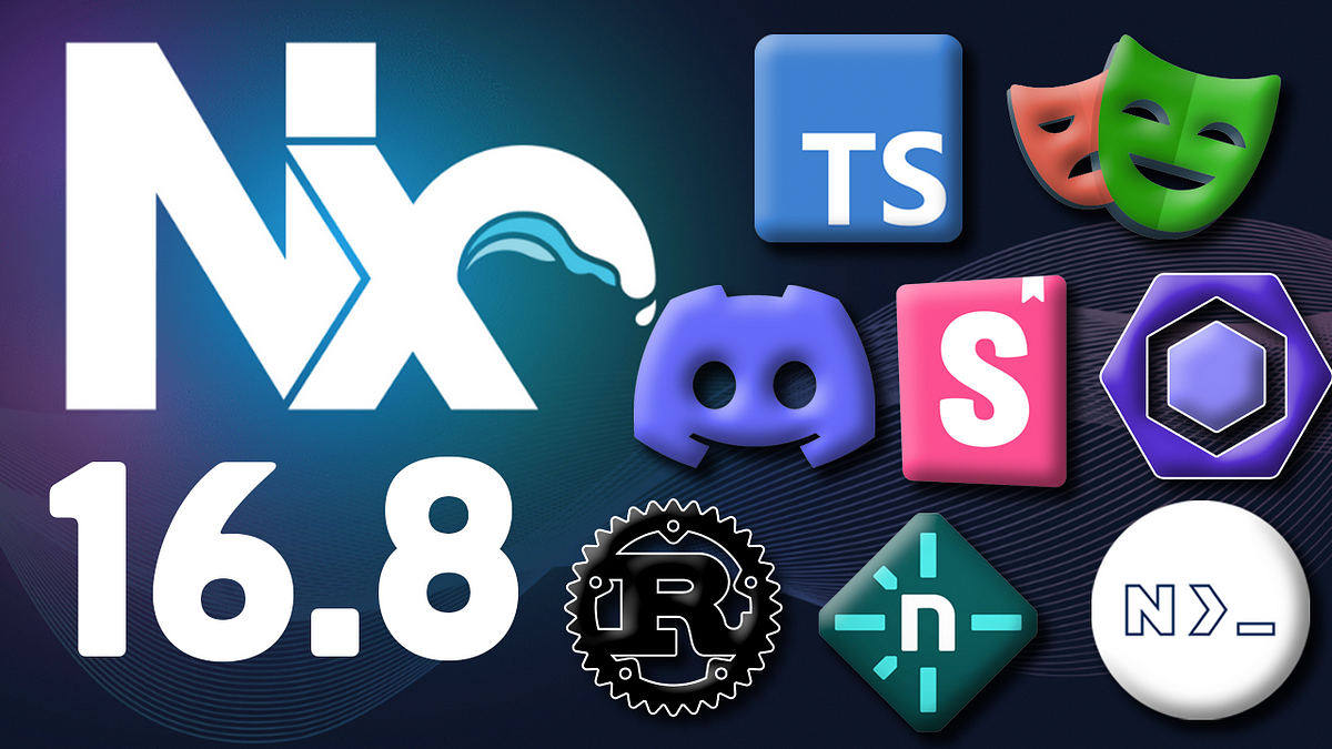 Nx 16.8 Release!!! | Nx Blog