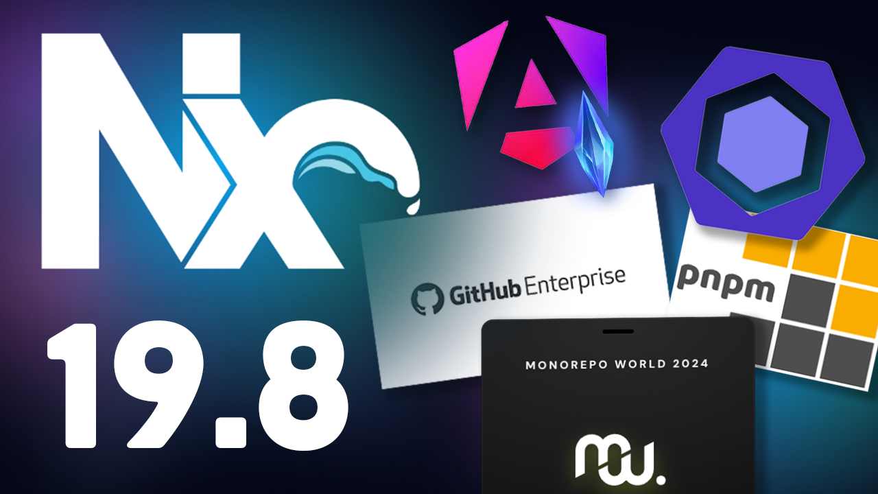 Nx 19.8 Update!! | Nx Blog