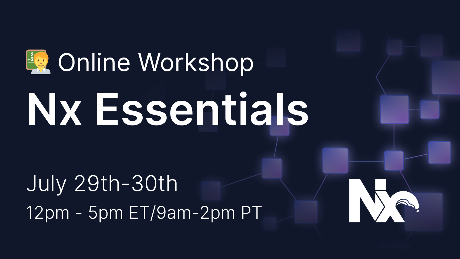 The More the Merrier - Groups Save 50% on Nx Essentials Workshop | Nx Blog